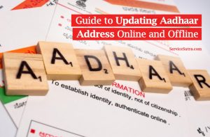 Complete Guide to Updating Aadhaar Address Online and Offline